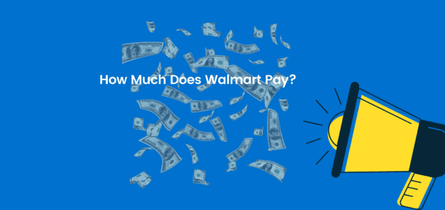 How Much Does Walmart Pay? (Updated 2025) - DailyWorkhorse.com